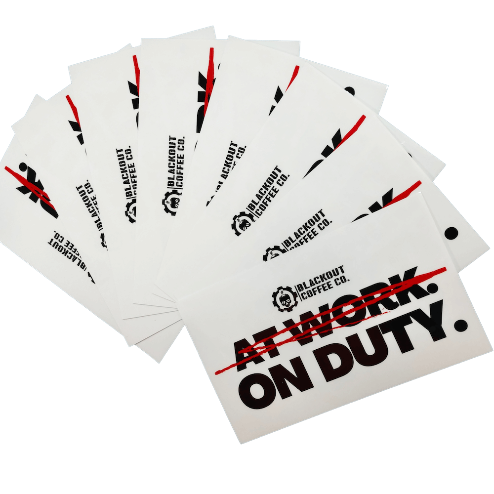 At Work On Duty Vinyl Decal – Blackout Coffee Co